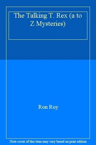 THE TALKING T. Rex (a to Z Mysteries)-Ron Roy £5.10 - PicClick UK