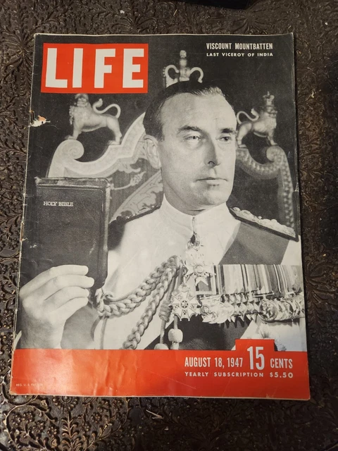 VINTAGE LIFE MAGAZINE August 18, 1947 Viscount Mountbatten Viceroy of ...