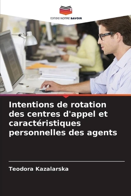 INTENTIONS DE ROTATION des centres d'appel et caractristiques ...