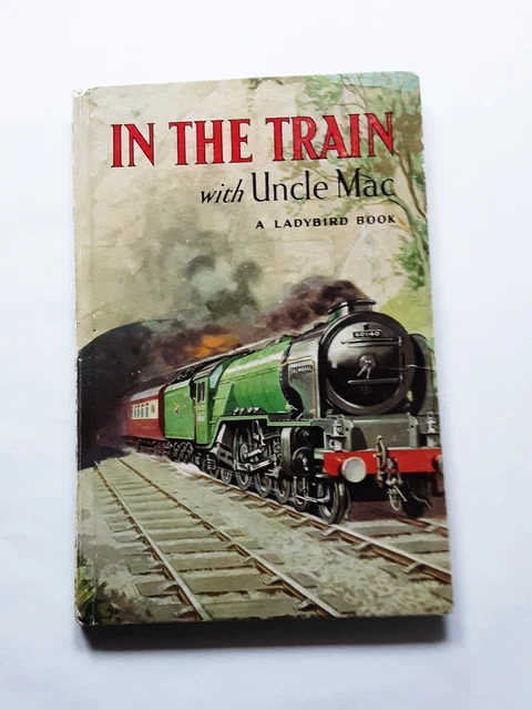 LADYBIRD BOOK IN The Train With Uncle Mac £1.50 - PicClick UK