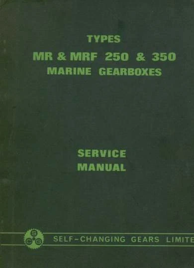 SELF CHANGING GEARS Ltd - MR & MRF 250 & 350 Marine Gearbox Service ...