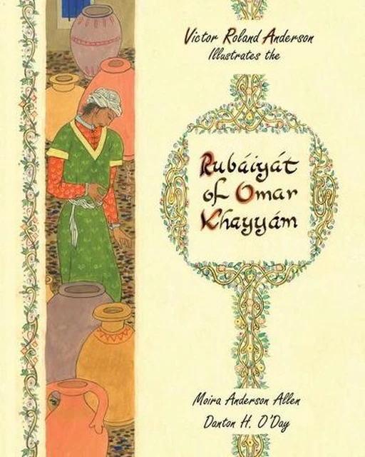VICTOR ROLAND ANDERSON illustre le Rubaiyat d'Omar Khayyam par Moira ...