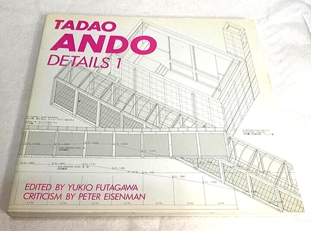 TADAO ANDO ARCHITECTURE Collection TADAO ANDO DETAILS 1 1991 Japanese £ ...