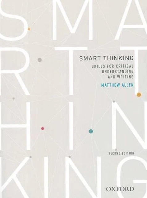 SMART THINKING: SKILLS for critical understanding and writing, Second ...