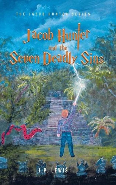 JACOB HUNTER AND the Seven Deadly Sins par J.P. Lewis livre à ...
