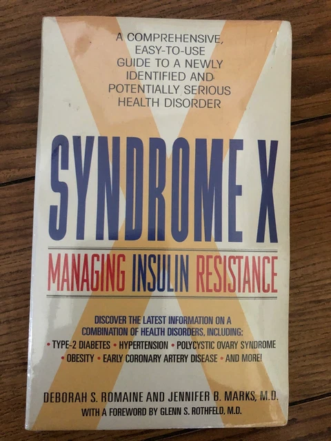 SYNDROME X : Managing Insulin Resistance By Dr. Deborah S. Romaine ...