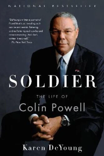 SOLDIER: A BIOGRAPHY of Colin Powell by Karen de Young NEUF EUR 23,42 ...