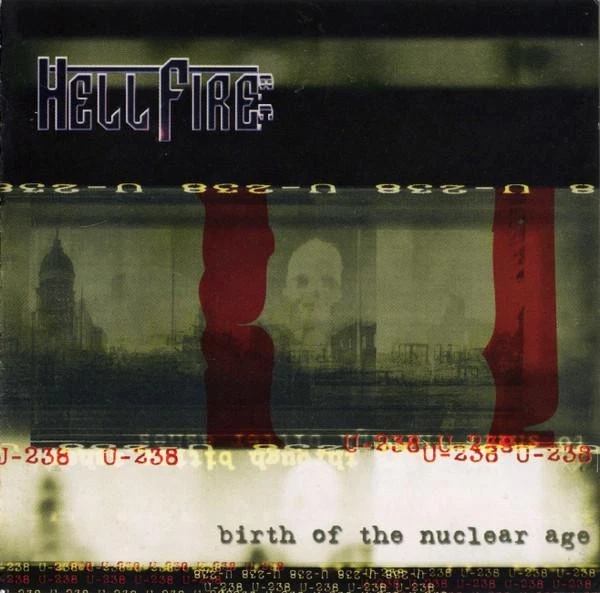 HELLFIRE B.C. NAISSANCE De L'Âge Nucléaire CD Grèce Sleaszy Rider 2002 ...