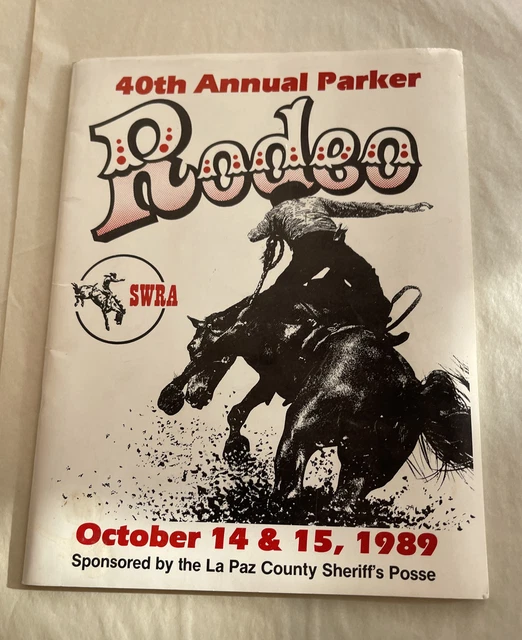VINTAGE 1989 40TH Annual Parker Rodeo Program La Paz County - Horse ...