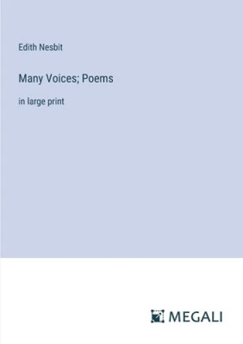 MANY VOICES; POEMS: in large print by Nesbit, Edith EUR 30,82 - PicClick FR
