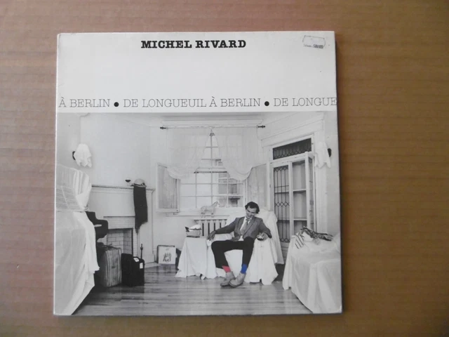 MICHEL RIVARD –DE Longueuil à Berlin . VINYLE 33T. LABEL Ballon Noir ...