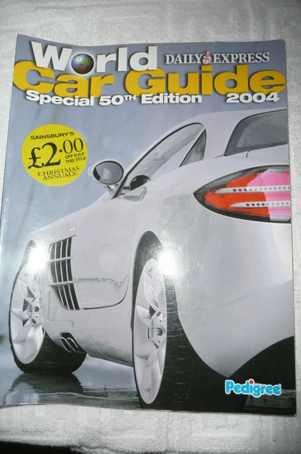 DAILY EXPRESS WORLD CAR GUIDE - SPECIAL 50th ANNIVERSARY EDITION 2004 £ ...
