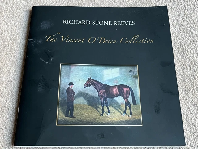 RICHARD STONE REEVES The Vincent O'Brien Collection brochure ...