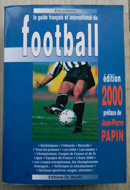 GUIDE FRANÇAIS ET International Football. Édition 2000 EUR 8,00 ...