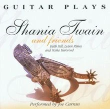 GUITAR PLAYS SHANIA Twain and Friends de Joe Carran | CD | état très ...