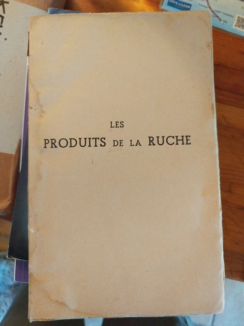 LES PRODUITS DE la ruche, Alin Caillas, edité à Orléans, 1927 EUR 15,00 ...