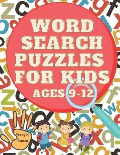 PENNY R PENSON Word Search Puzzles for Kids ages 9-12 Penny R. Penson ...