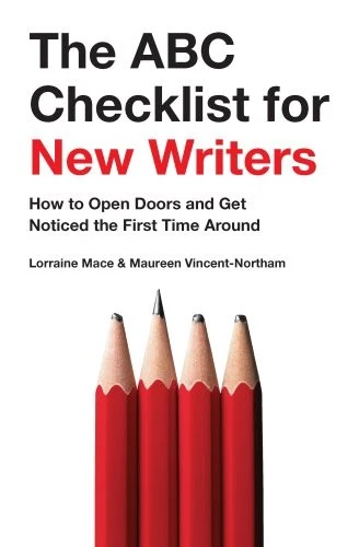 THE ABC CHECKLIST for New Writers: How to Open Doors and Get Not £8.91 ...