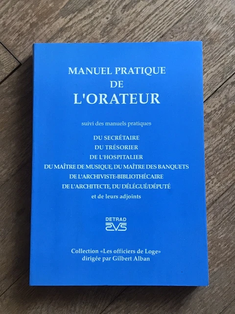 MANUEL PRATIQUE DE l’orateur. Franc-maçonnerie EUR 44,00 - PicClick FR