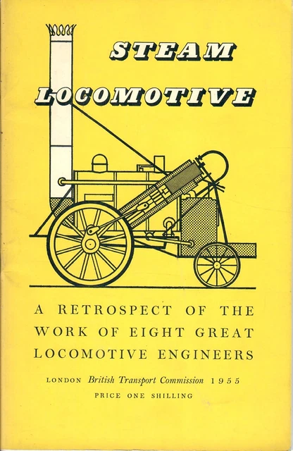 STEAM LOCOMOTIVE, 8 Great Loco Engineers, British Transport Commission ...