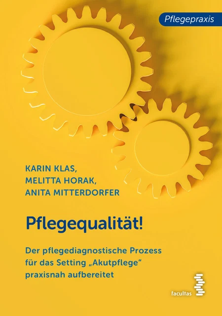KARIN KLAS; ANITA Mitterdorfer; Melitta Horak / Pflegequalität! EUR 9 ...
