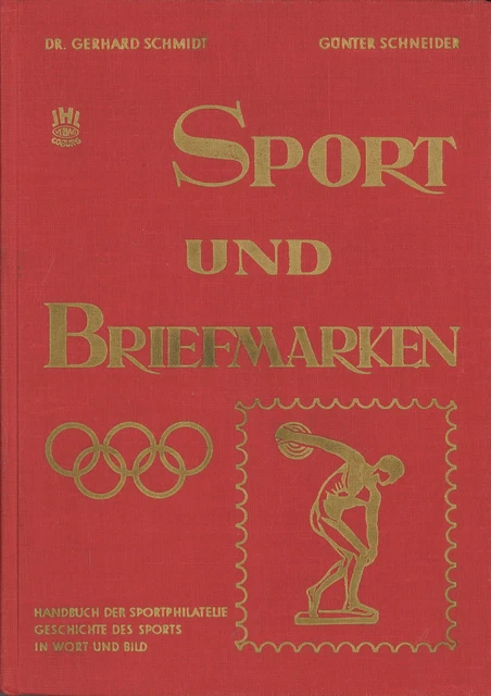 DR. GERHARD SCHMIDT/GÜNTER Schneider: Sport und Brefmarken (1958) EUR ...