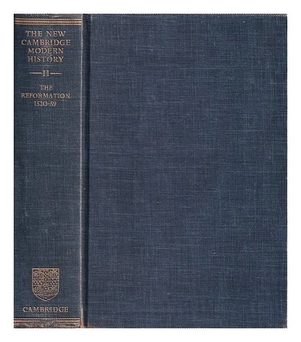 ELTON, GEOFFREY RUDOLPH (1921-) The New Cambridge modern history. Vol.2 ...