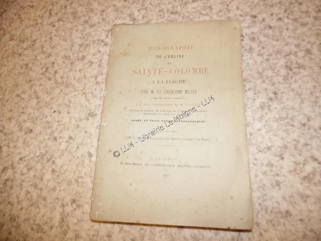 1883.MONOGRAPHIE ÉGLISE SAINTE-COLOMBE à La Flèche.Chanoine Muset EUR ...