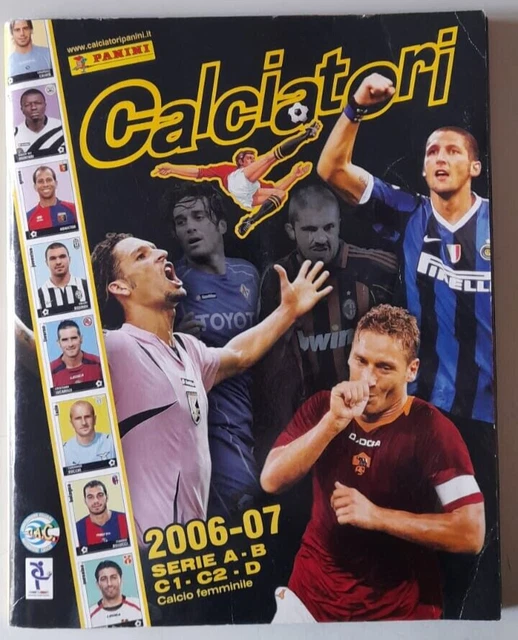 ALBUM FIGURINE CALCIATORI Panini 2006 2007 Completo - Ottimo EUR 35,00 ...