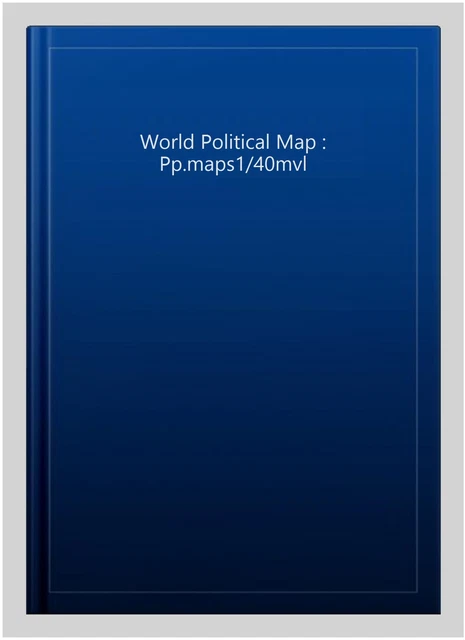 WORLD POLITICAL MAP : Pp.maps1/40mvl, Paperback, Like New Used, Free P ...