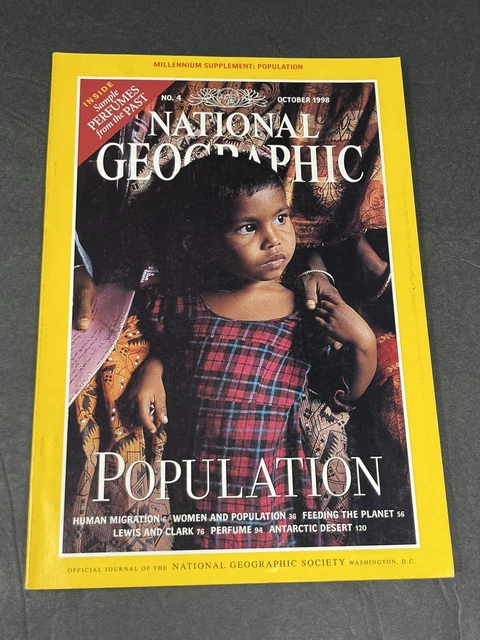 NATIONAL GEOGRAPHIC MAGAZINE October 1998 Population Vol. 194 No. 4 £6. ...
