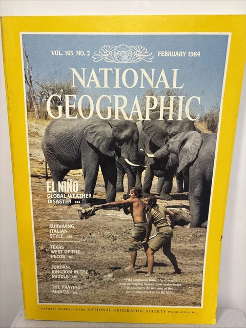 NATIONAL GEOGRAPHIC MAGAZINE February 1984 El Nino Collectable g $26.95 ...