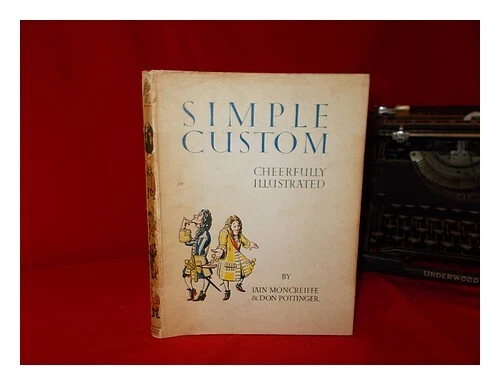 MONCREIFFE OF THAT ILK, IAIN (1919-1985) Simple custom / by Iain ...