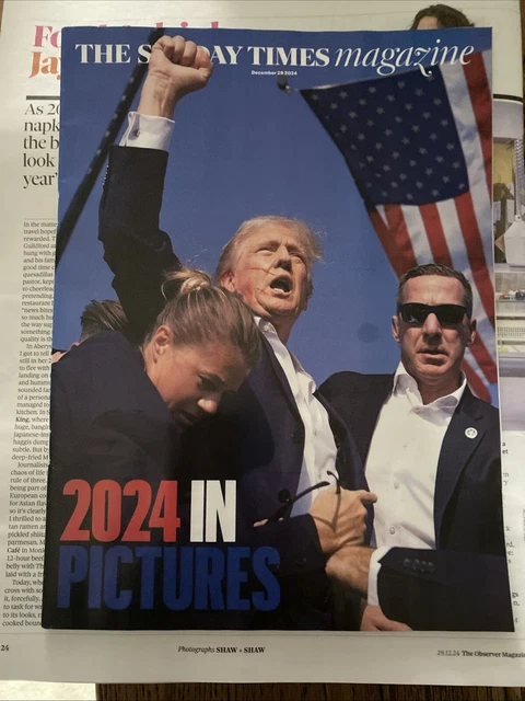 SUNDAY TIMES MAGAZINE 29 Dec 2024 A Year In Pictures Donald Trump £6.79 ...