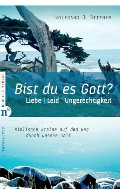 WOLFGANG J. BITTNER / Bist du es, Gott?9783937896441 EUR 12,00 ...