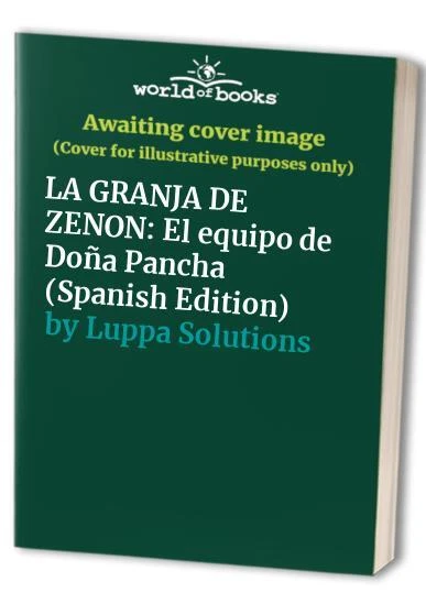 LA GRANJA DE ZENON: El equipo de Doña Pancha (Spanish Edit... by Luppa ...