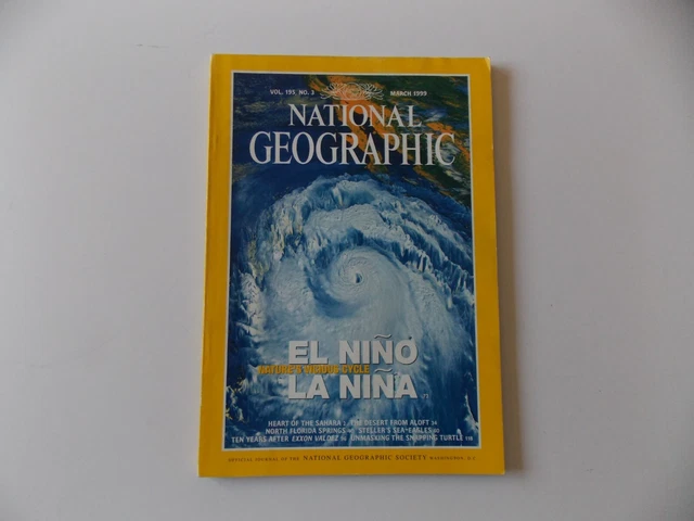 National Geographic March 1999 El Nino La Nina Nature S Vicious Cycle