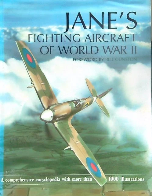 JANE'S FIGHTING AIRCRAFT Of World War Ii Gunston Bill Crescent Books ...