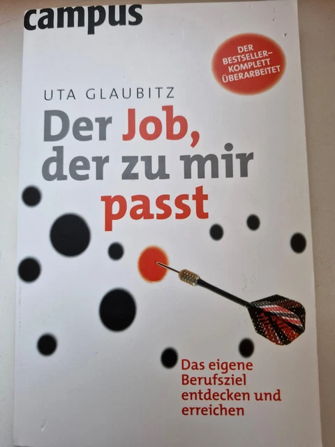 DER JOB, DER zu mir passt: Das eigene Berufsziel entdecken und ...