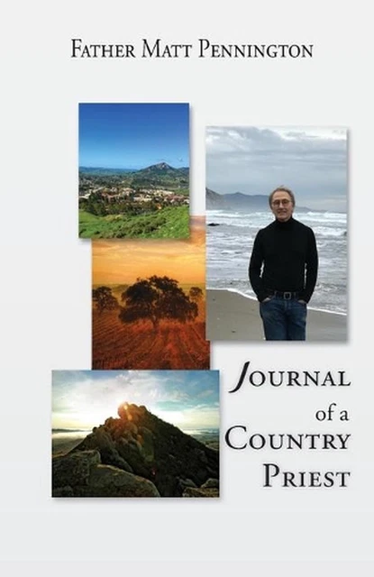 LIVRE DE POCHE Journal of a Country Priest par Matthew R. Pennington ...