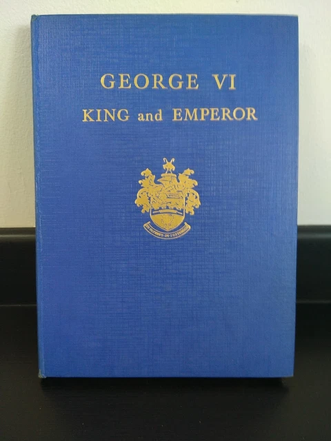 VINTAGE GEORGE VI King and Emperor - Souvenir Coronation Hardback Book ...