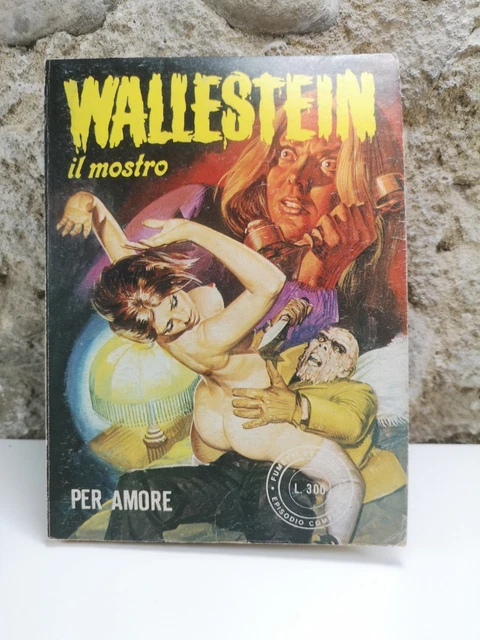 WALLESTEIN IL MOSTRO "per amore" n.46 edifumetto ed.-1977 EUR 15,00 ...
