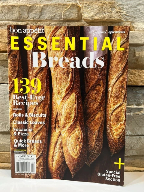 BON APPÉTIT ESSENTIAL Breads April 16, 2019 139 Best-Ever Recipes Bread ...