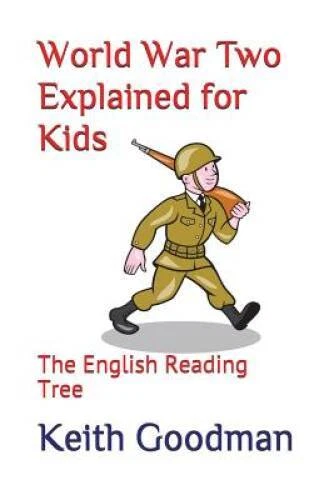WORLD WAR TWO Explained for Kids: The English Reading Tree - Paperback ...