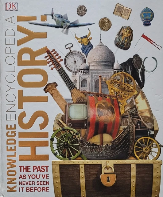 KNOWLEDGE ENCYCLOPEDIA HISTORY!: The Past as You've Never Seen it Befor... by DK £11.84 ...