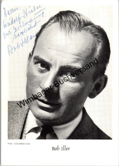ORIGINAL AUTOGRAMM BOB Iller (1912-1980) /// Autograph signiert signed ...