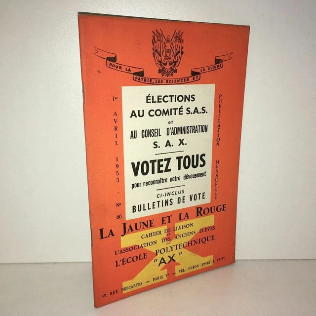 REVUE LA JAUNE ET LA ROUGE N° 60 de 1953 Ecole Polytechnique AX - ZZ ...