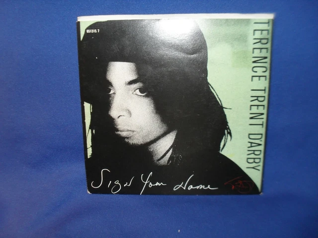 TERENCE TRENT D'ARBY SIGN YOUR NAME - AUSTRALIAN 7 TERENCE TRENT D'ARBY SIGN YOUR NAME - AUSTRALIAN 7