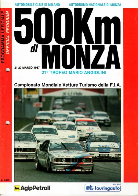 AUTODROMO DI MONZA 500 Km Turismo 1987 Programma Alfa Romeo Ford Bmw ...