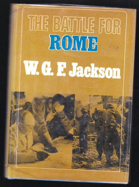 WW2 THE BATTLE for ROME by W G F Jackson 1969 HcDj OPERATION DIADEM ...